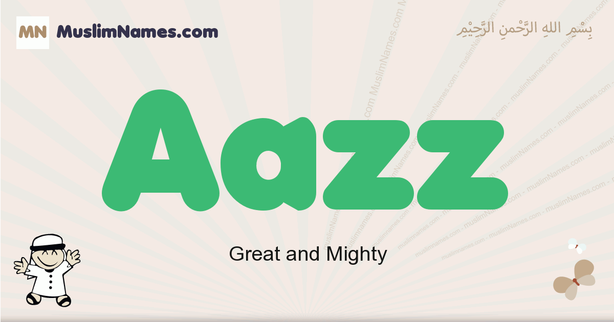 Aazz muslim boys name and meaning, islamic boys name Aazz