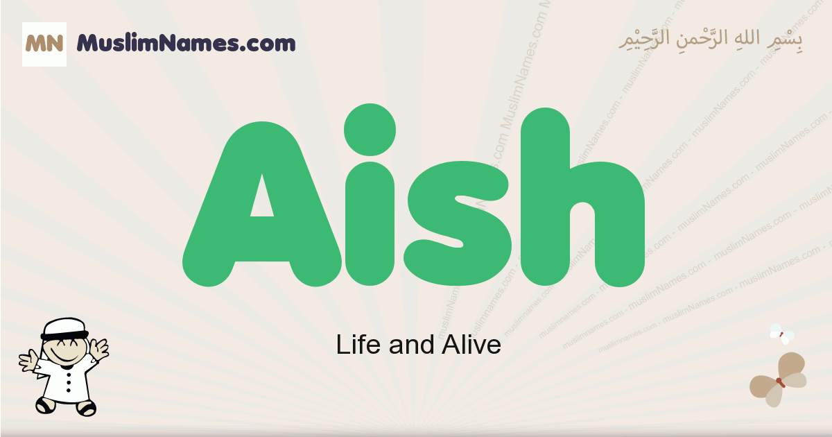 Aish Muslim Boys Name And Meaning Islamic Boys Name Aish Aish Muslim Boys Name And Meaning Islamic Boys Name Aish