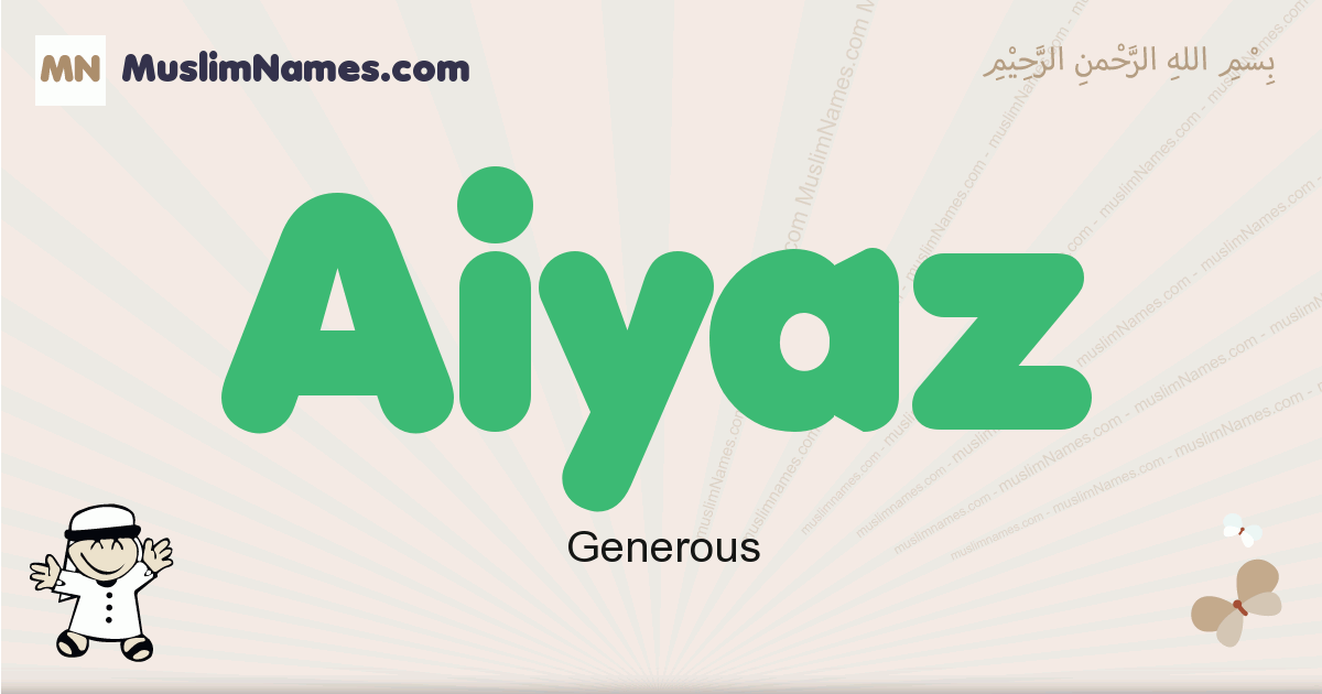 Aiyaz muslim boys name and meaning, islamic boys name Aiyaz