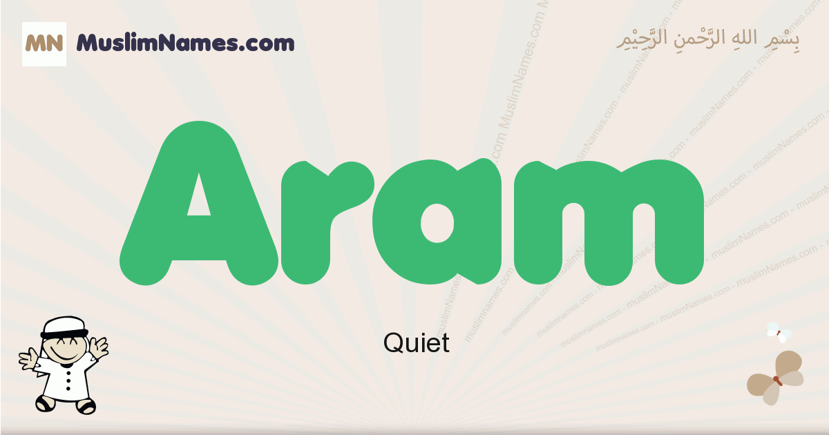 Aram Meaning Arabic Muslim Name Aram Meaning