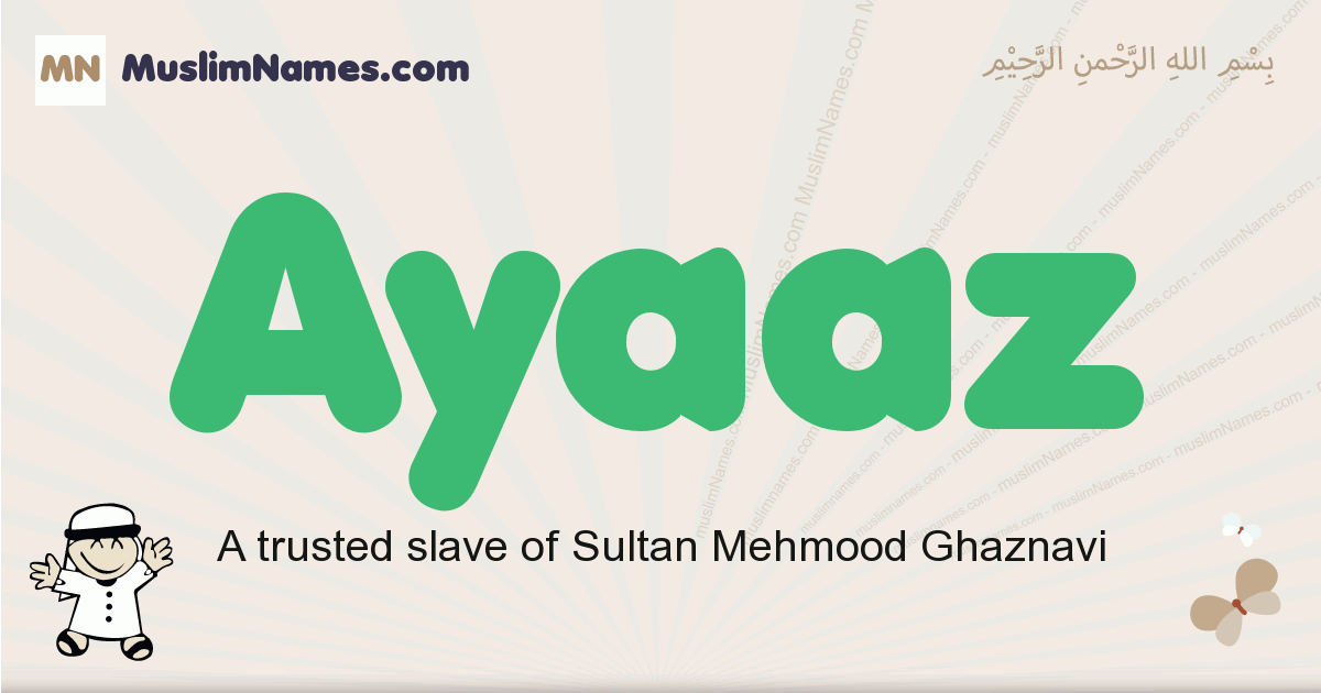 Ayaaz muslim boys name and meaning, islamic boys name Ayaaz