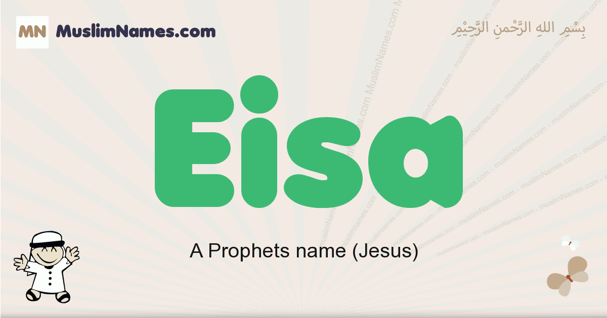 Eisa muslim boys name and meaning, islamic boys name Eisa