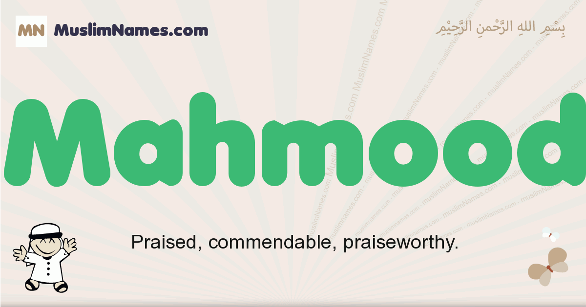 Mahmood muslim boys name and meaning, islamic boys name Mahmood