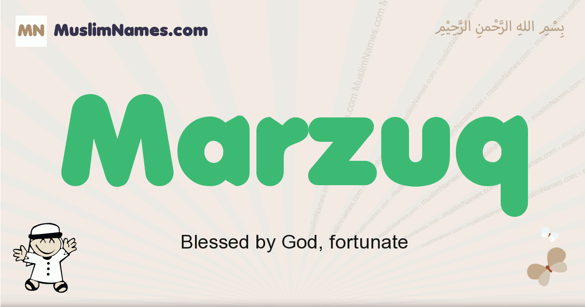 Marzuq muslim boys name and meaning, islamic boys name Marzuq