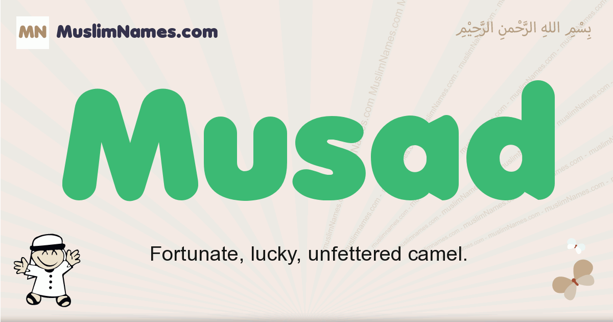 Musad muslim boys name and meaning, islamic boys name Musad