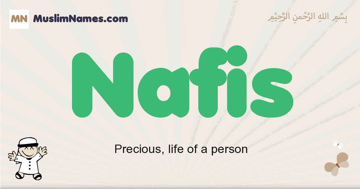 Nafis muslim boys name and meaning, islamic boys name Nafis