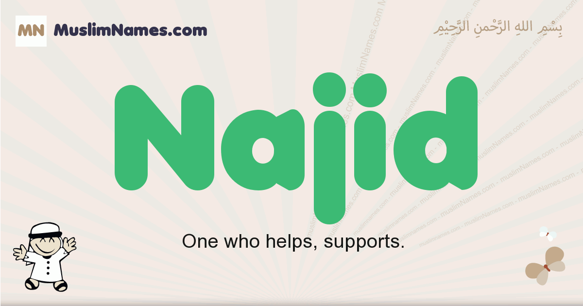 Najid muslim boys name and meaning, islamic boys name Najid
