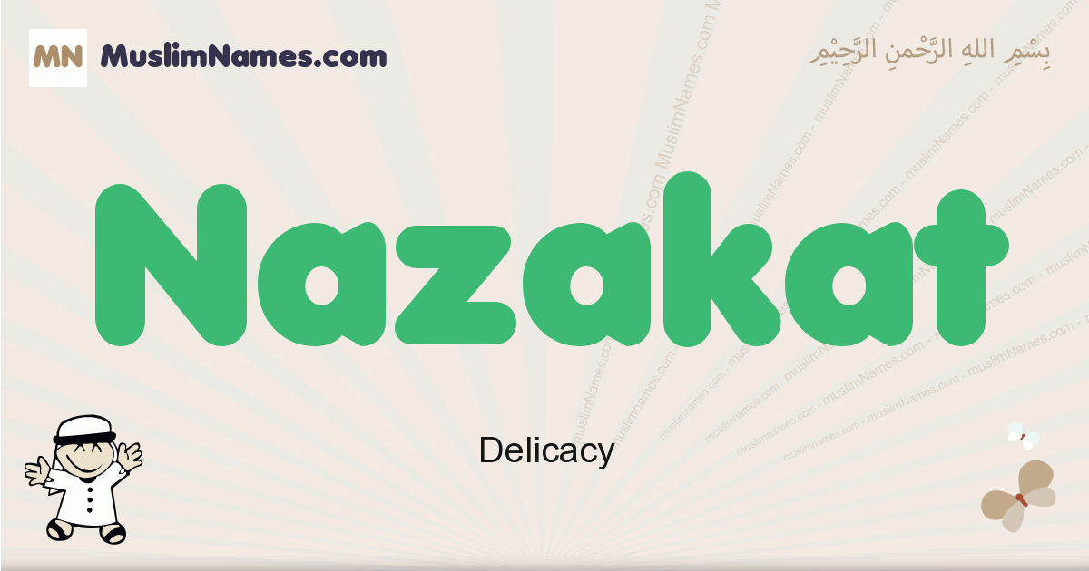 Nazakat Meaning Arabic Muslim Name Nazakat Meaning Nazakat Meaning Arabic Muslim Name Nazakat Meaning