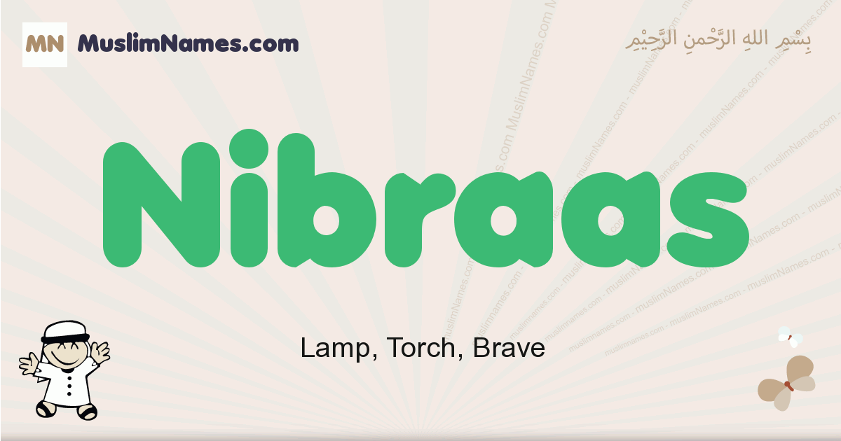Nibraas muslim boys name and meaning, islamic boys name Nibraas