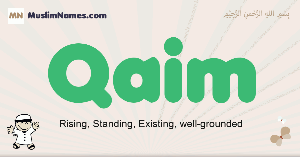 Qaim muslim boys name and meaning, islamic boys name Qaim