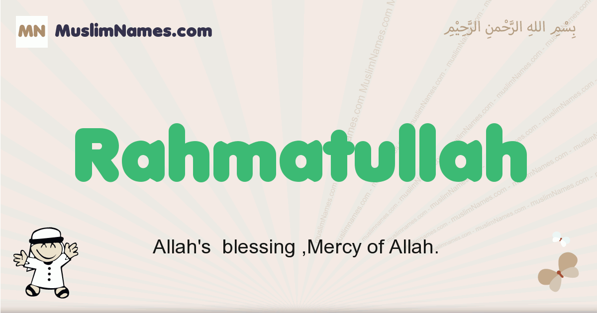 Rahmatullah muslim boys name and meaning, islamic boys name Rahmatullah