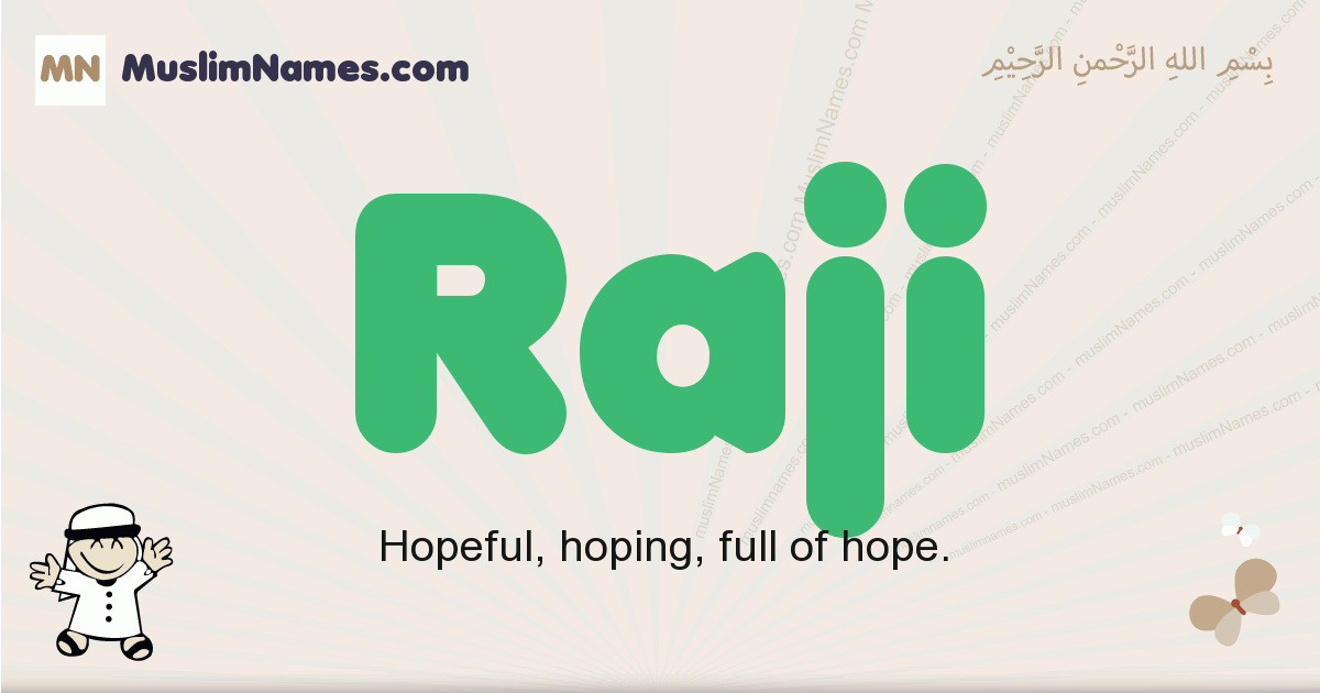 Raji muslim boys name and meaning, islamic boys name Raji