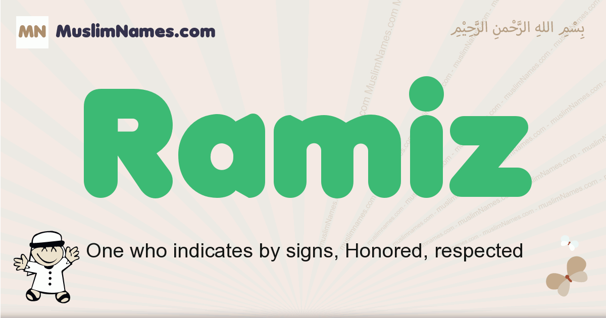 Ramiz muslim boys name and meaning, islamic boys name Ramiz