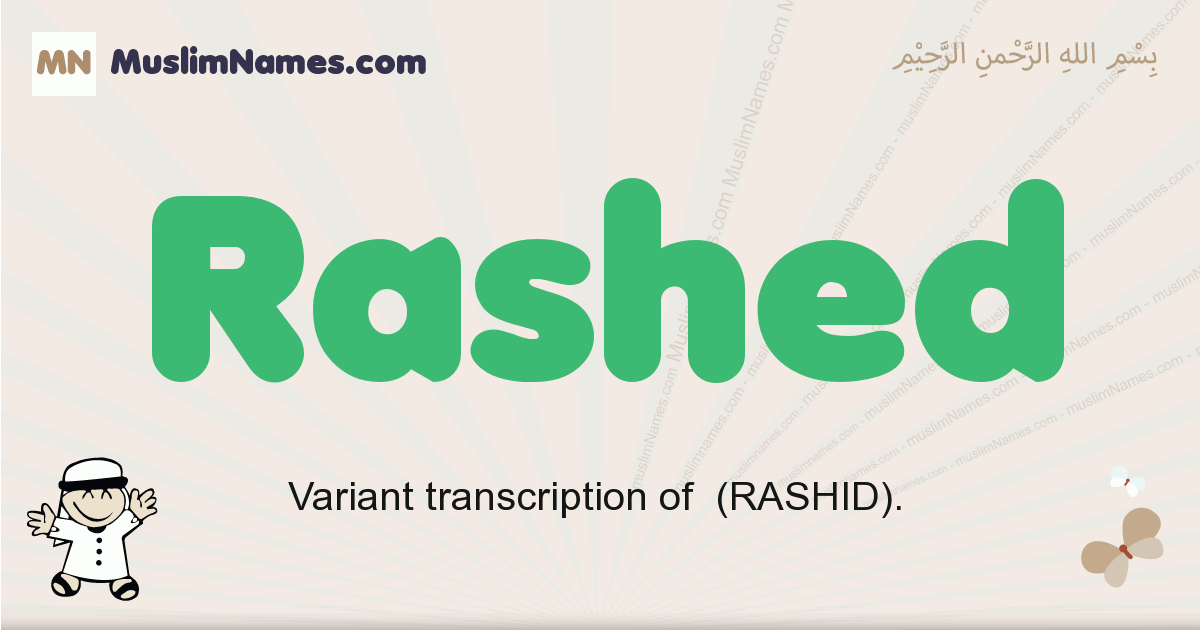 Rashed muslim boys name and meaning, islamic boys name Rashed
