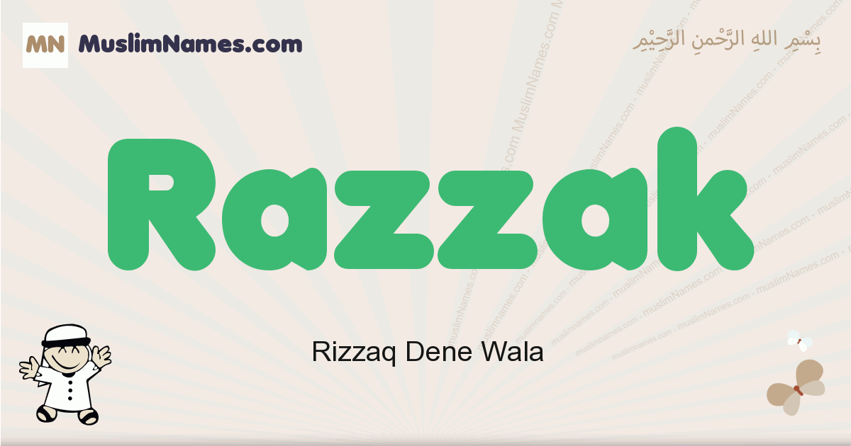 Razzak muslim boys name and meaning, islamic boys name Razzak