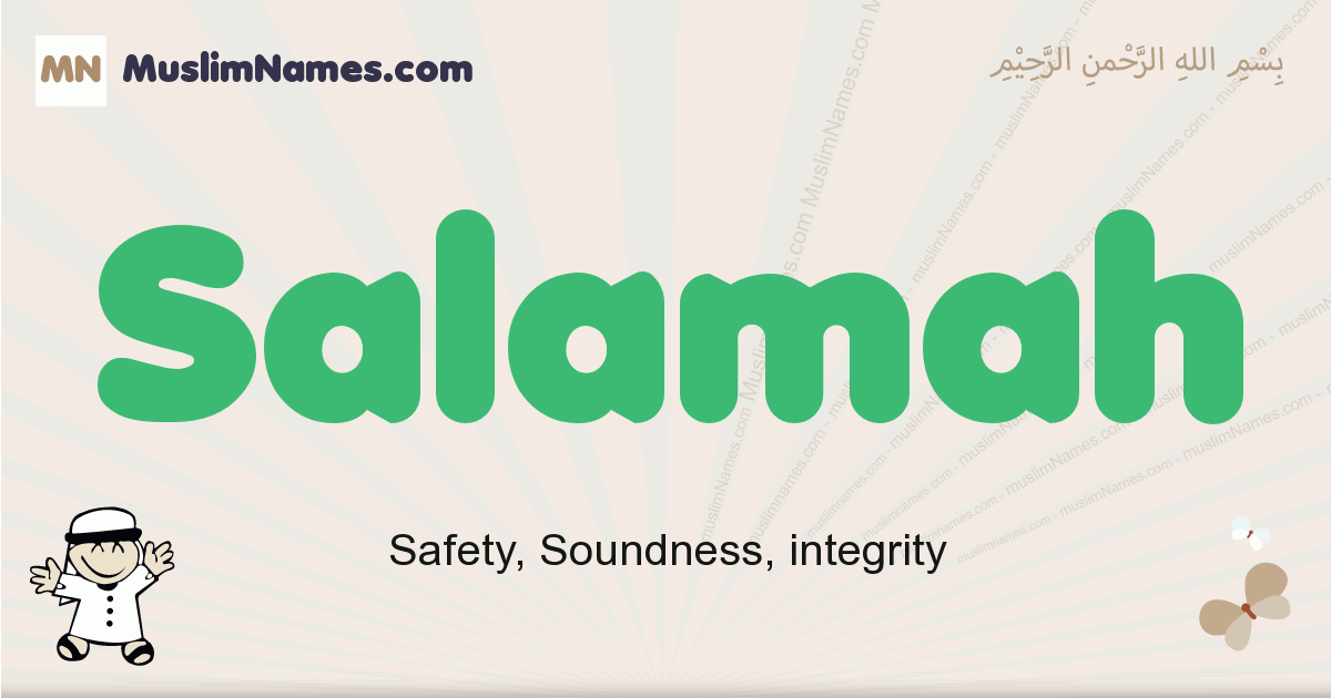 Salamah muslim boys name and meaning, islamic boys name Salamah