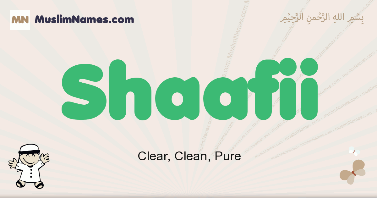Shaafii muslim boys name and meaning, islamic boys name Shaafii