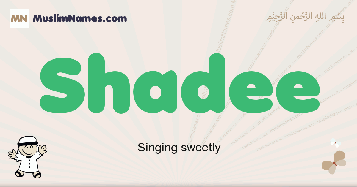 Shadee muslim boys name and meaning, islamic boys name Shadee
