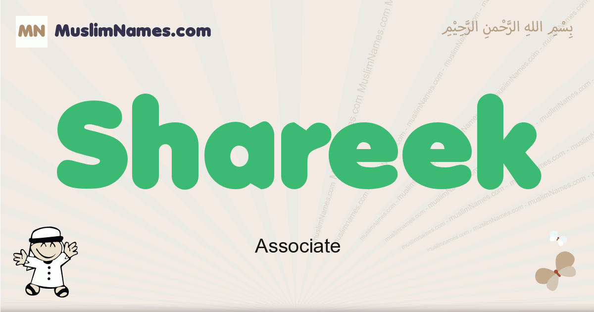 Shareek muslim boys name and meaning, islamic boys name Shareek