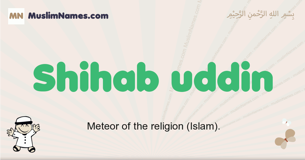 Shihab Uddin muslim boys name and meaning, islamic boys name Shihab Uddin