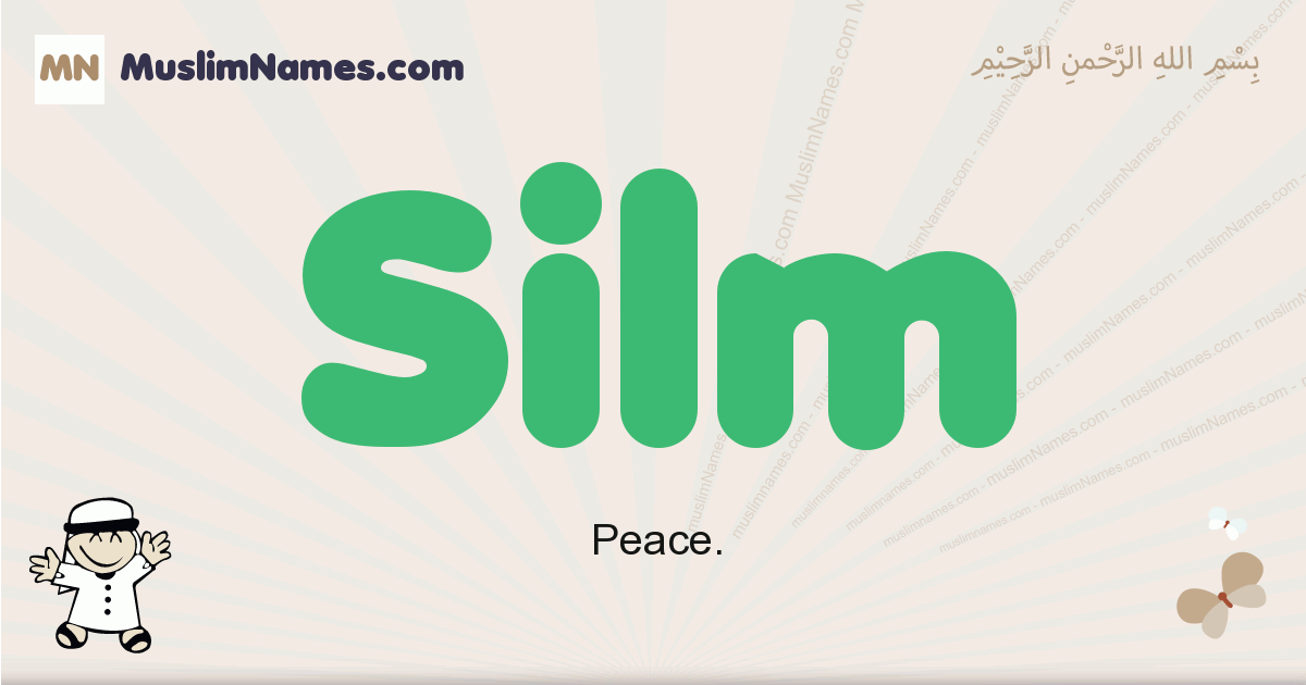 Silm muslim boys name and meaning, islamic boys name Silm