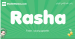 Rasha arabic girl name and meaning, quranic girls name Rasha