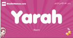 Yarah arabic girls name and meaning, muslim girl name Yarah
