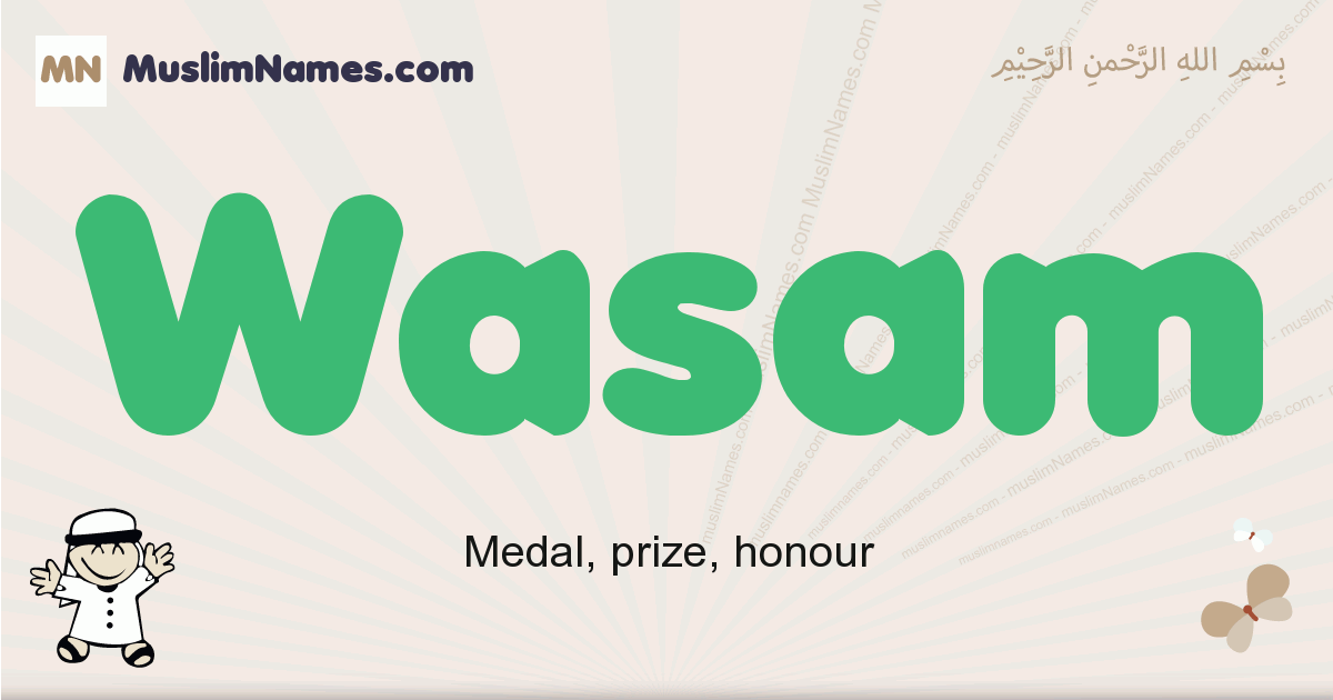 Wasam muslim boys name and meaning, islamic boys name Wasam