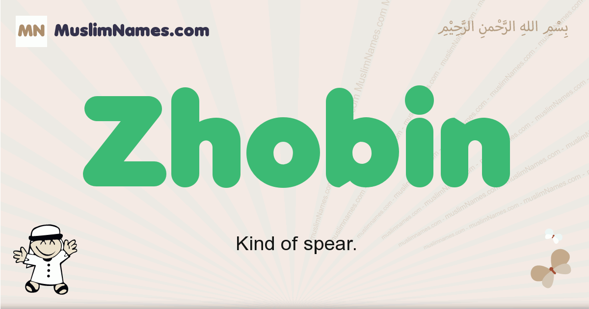 Zhobin muslim boys name and meaning, islamic boys name Zhobin