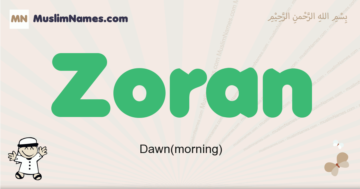 Zoran muslim boys name and meaning, islamic boys name Zoran